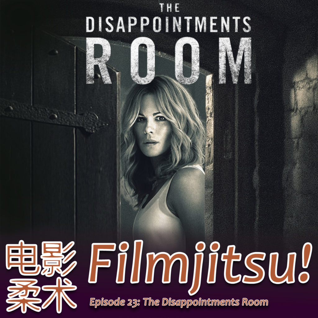 Episode 23: The Disappointments Room and Bottom 5 Rooms – Filmjitsu ...