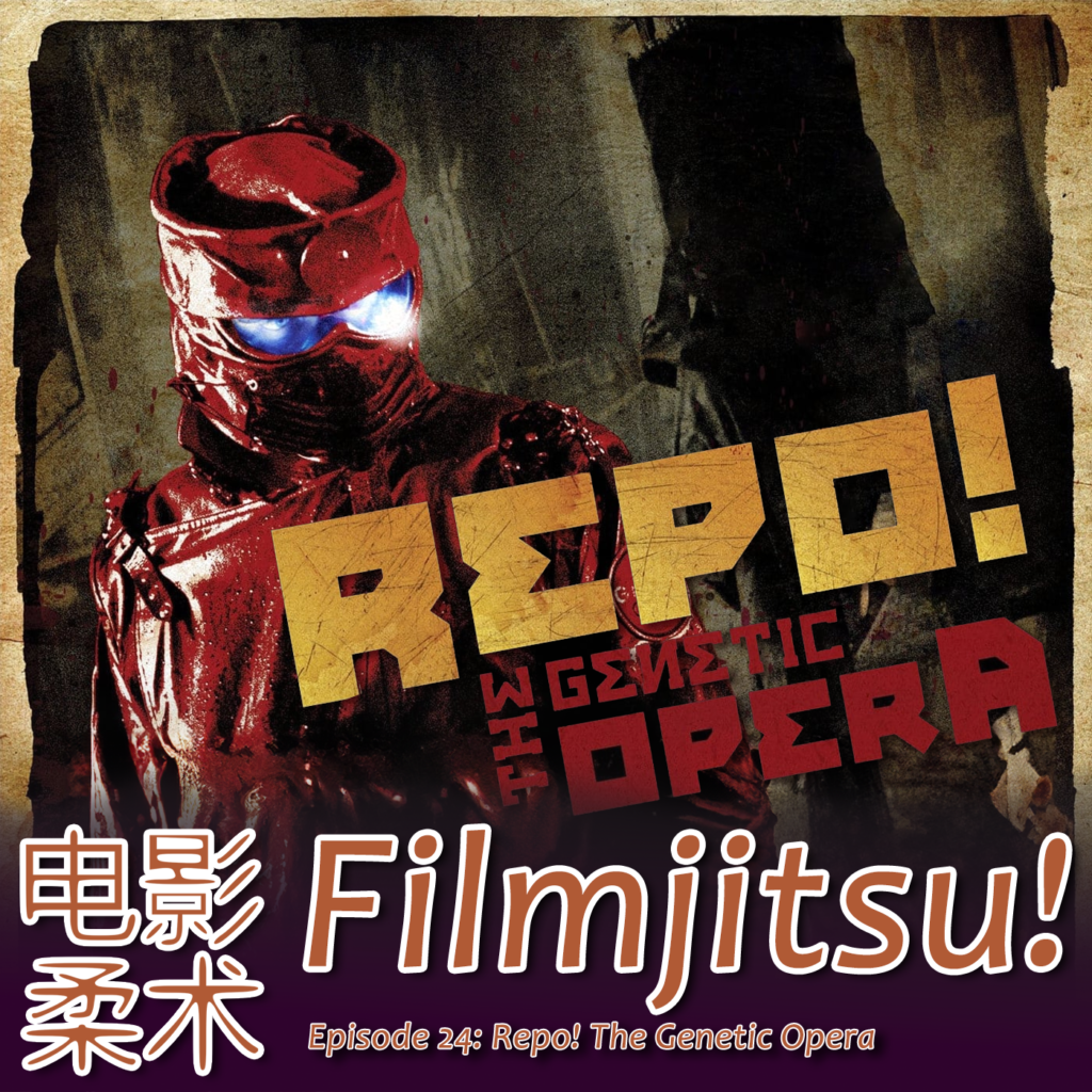 Episode 24: Repo! The Genetic Opera and Bottom Five Musical Numbers ...